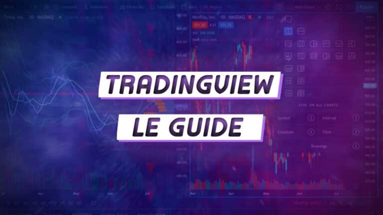 TradingView | le Guide complet du Captain TradingView | le Guide complet du Captain